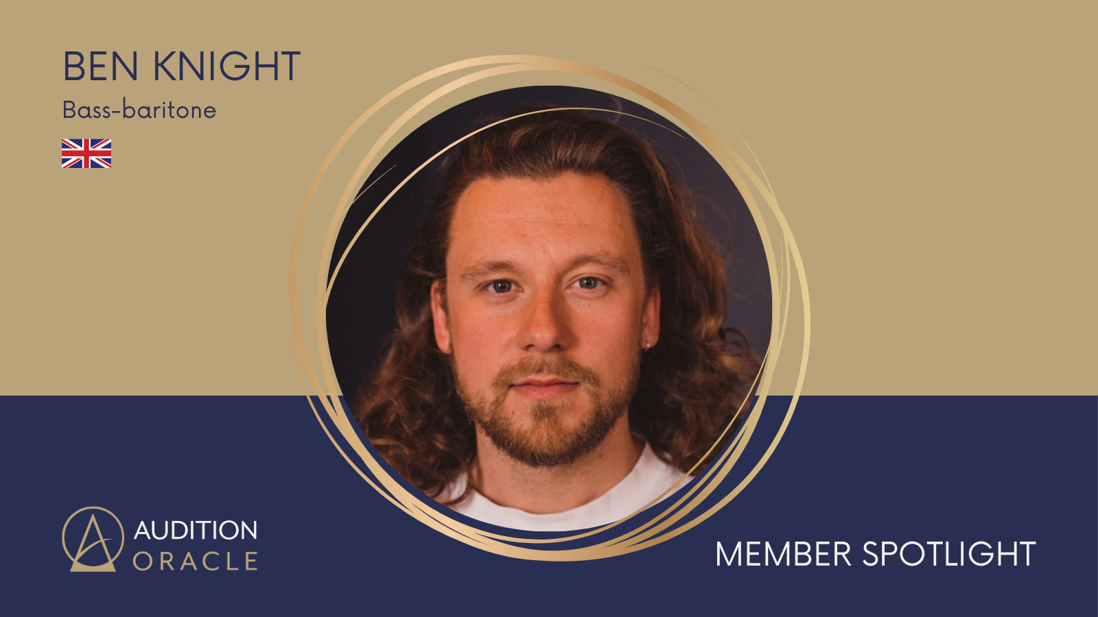 Member Spotlight: Ben Knight - Bass-Baritone | Audition Oracle