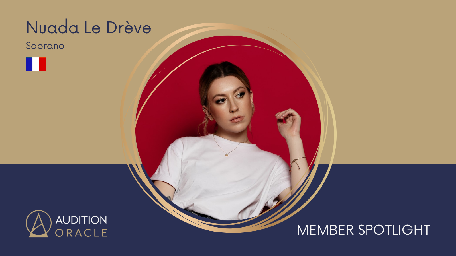 Member Spotlight: Nuada Le Drève - Soprano | Audition Oracle